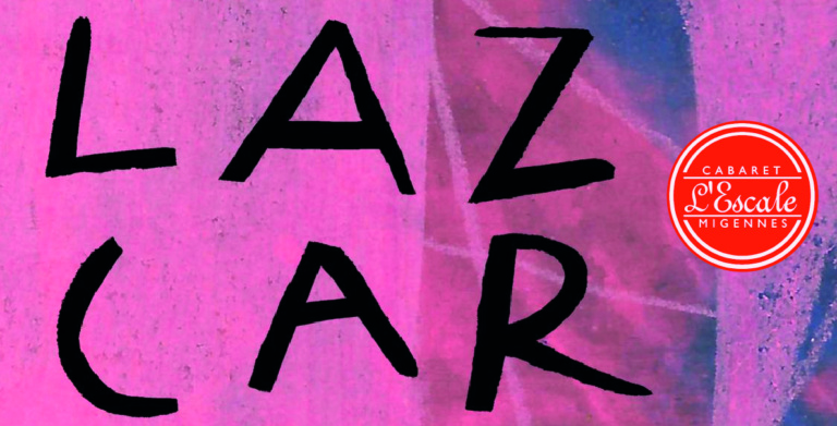 LAZCAR VOLCANO / Cabaret l'Escale - Migennes - VINYLOFF RECORDS